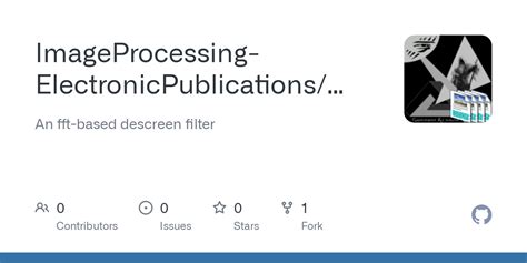 GitHub ImageProcessing ElectronicPublications Python Fft Descreen An Fft Based Descreen Filter