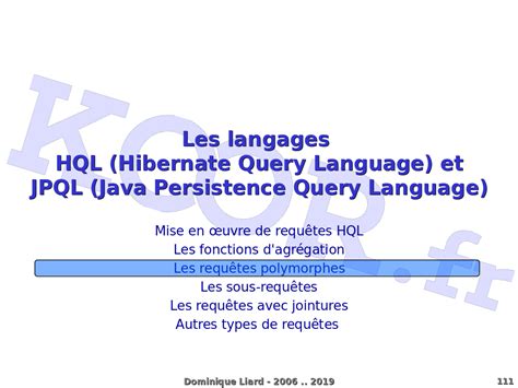 le framework hibernate les langages hql hibernate query language