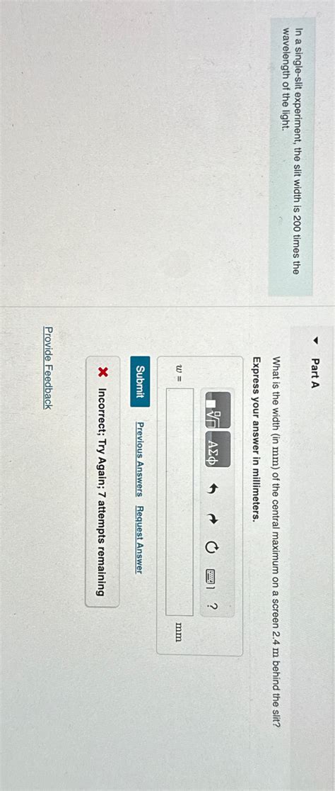 Solved In A Single Slit Experiment The Slit Width Is 200