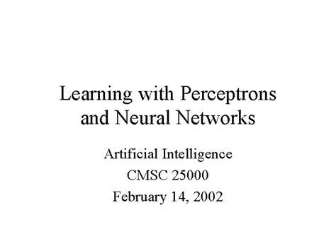 Learning With Perceptrons And Neural Networks Artificial Intelligence