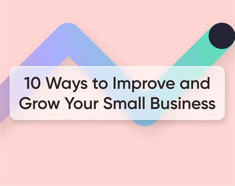 10 Ways To Improve And Grow Your Small Business In 2023