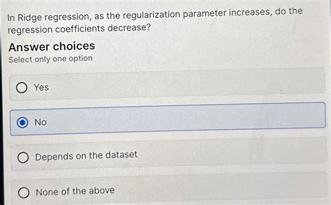 Solved In Ridge Regression As The Regularization Parameter