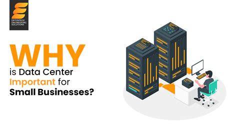 Why Is Data Center Important For Small Businesses