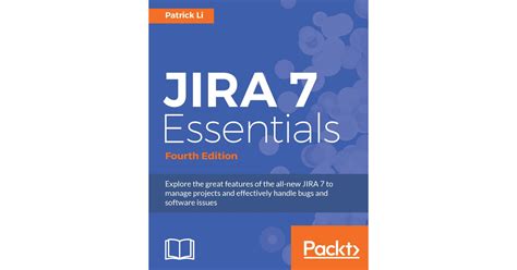 Jira 7 Essentials Fourth Edition [book]