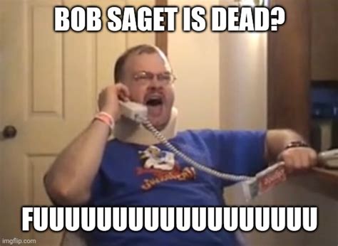 Rip Bob Saget Imgflip