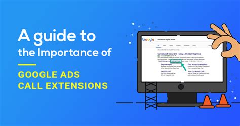 A Guide To The Importance Of Google Ads Call Extensions