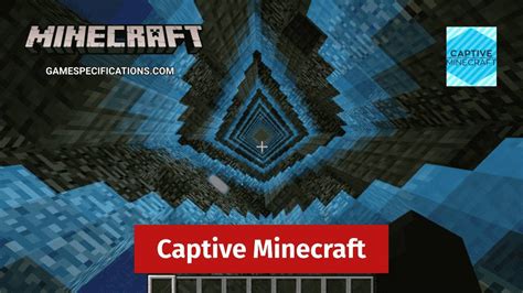 Captive Minecraft Guide For Gamers Who Love Customizations Game