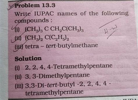 Problem 13 3 Write Iupac Names Of The Following Compounds I Ch3 3 C