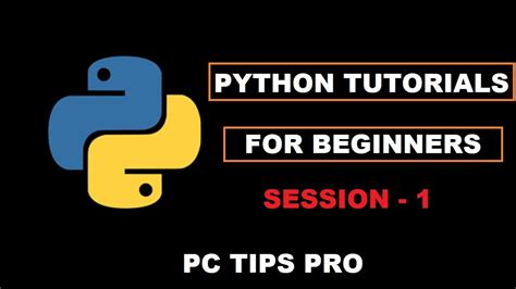 Python Tutorial For Beginners Course Introduction Session YouTube