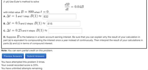 solved 1 pt use euler s method to solve db 0 04b dt with
