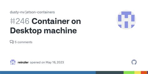 Container On Desktop Machine · Issue 246 · Dusty Nvjetson Containers · Github