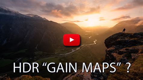 “gain Maps” Make Hdr Look Great On Any Screen Greg Benz Photography
