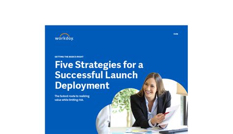 How To Successfully Deploy Software Launch With Workday Us Workday Us
