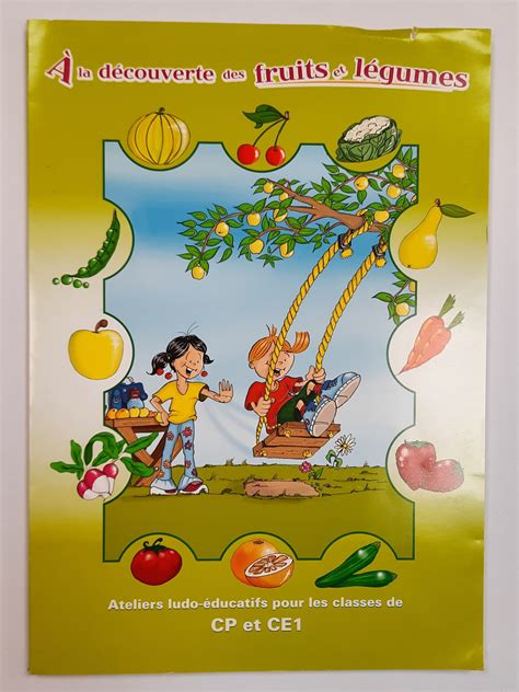 A La Découverte Des Fruits Et Des Légumes Centre De Ressources