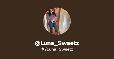 Luna Sweetz Find Luna Sweetz Onlyfans Linktree