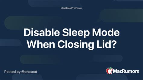 disable sleep mode when closing lid macrumors forums