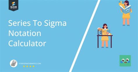 Series To Sigma Notation Calculator Online Solver With Free Steps