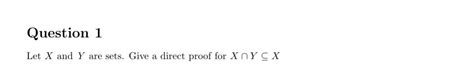 Solved Question 1 Let X And Y Are Sets Give A Direct Proof Chegg Com