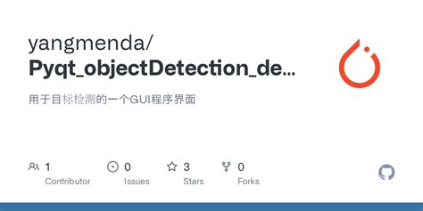GitHub yangmenda Pyqt objectDetection deployment 用于目标检测的一个GUI程序界面