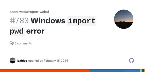 Windows Import Pwd Error Issue Open Webui Open Webui Github