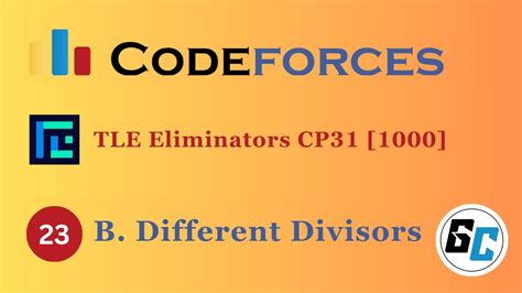 B Different Divisors Codeforces Tleeliminators Cp31 1000