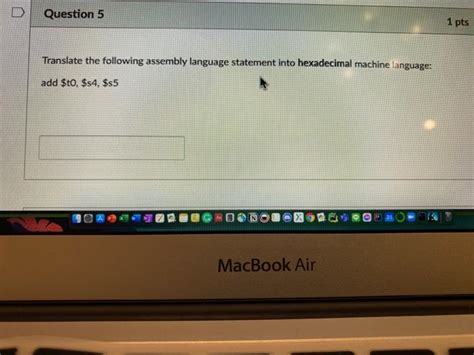 Solved Question 5 1 Pts Translate The Following Assembly