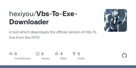 Github Hexiyouvbs To Exe Downloader A Tool Which Downloads The