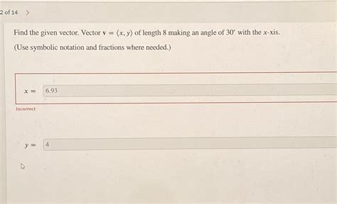 solved 2 ﻿of 14find the given vector vector v x y ﻿of
