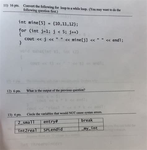 solved 11 16 pts convert the following for loop to a while