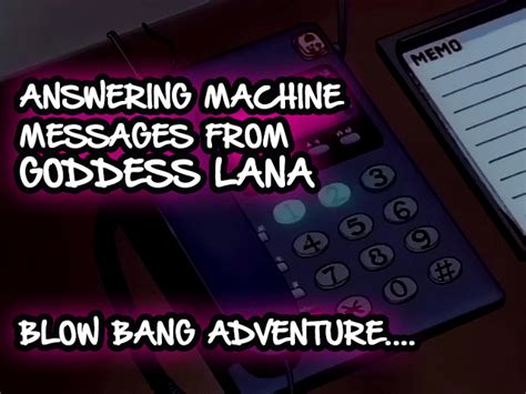 Answering Machine Messages 2 From Goddess Lana Blow Bang Adventure Verbal Domination Clips4sale