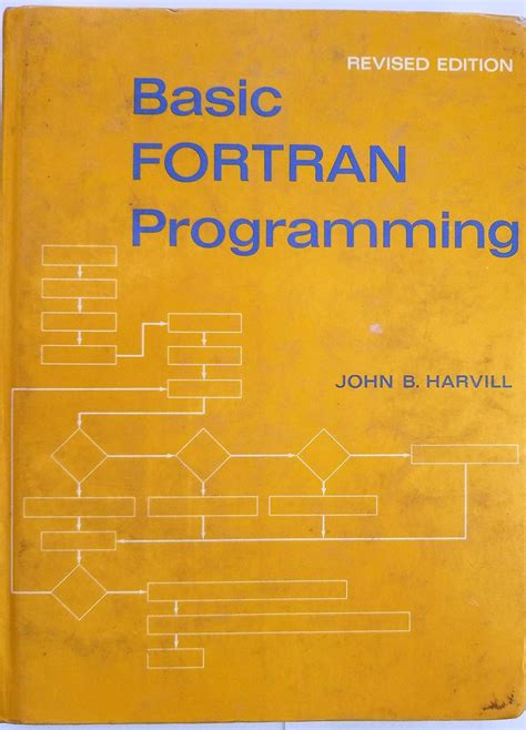 Basic Fortran Programming J B Harvill Amazon Books