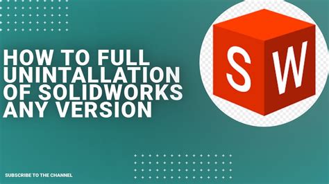 How To Full Uninstall Any Solidworks Version Youtube