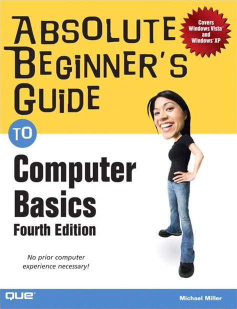 Absolute Beginners Guide To Computer Basics By Michael Miller World Of Books Gb