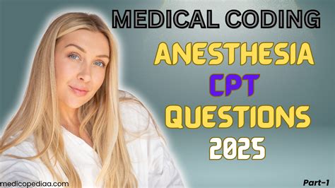 Anesthesia Cpt Questions 2025 Medical Coding