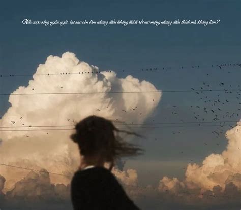 64 Stt đời Người Ngắn Ngủi Cổ Vũ Tinh Thần Bạn