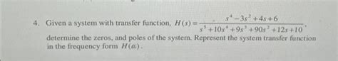 Solved Given A System With Transfer Function