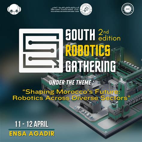 Robotics Ai Techinnovation Southroboticsgathering Stem Engineering Roboticsinmorocco