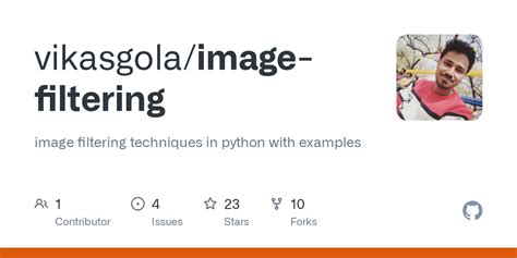 Github Vikasgolaimage Filtering Image Filtering Techniques In