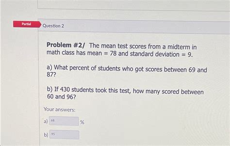 Solved Partialquestion 2problem 2 ﻿the Mean Test Scores