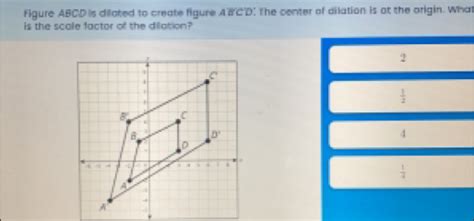 solved figure abcd is dilated to create figure abcd the c[coordinate