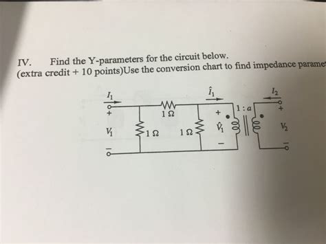 solved find the y parameters for the circuit below use the