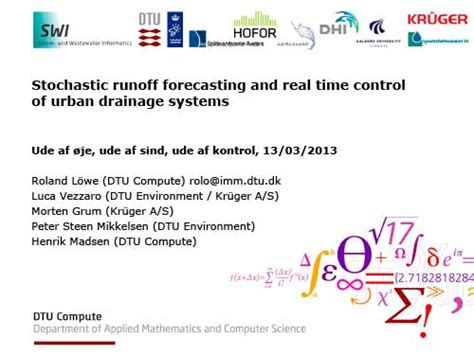 Stochastic Runoff Forecasting And Real Time Control Of Urban Drainage