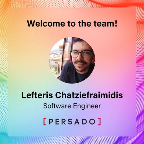 Persado On Linkedin Teampersado Newhire Persado Softwareengineer Welcomelefteris
