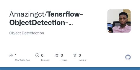 Github Amazingcttensrflow Objectdetection Template Object Detectection