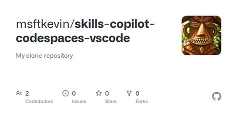 Github Msftkevinskills Copilot Codespaces Vscode My Clone Repository