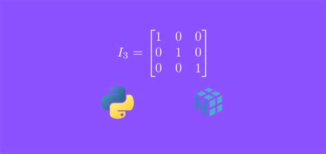 Identity Matrix Explained With Examples In Python — Linear Algebra By Misha Sv Level Up Coding