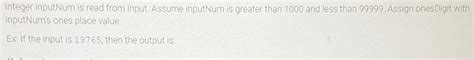 Solved Integer Inputnum Is Read From Input Assume Inputnum