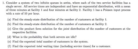 1 consider a system of two infinite queues in