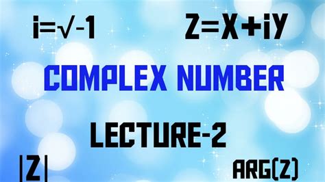 Complex Number Lecture YouTube