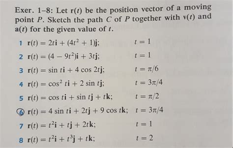 Solved Exer 1 8 Let R T Be The Position Vector Of A Chegg Com
